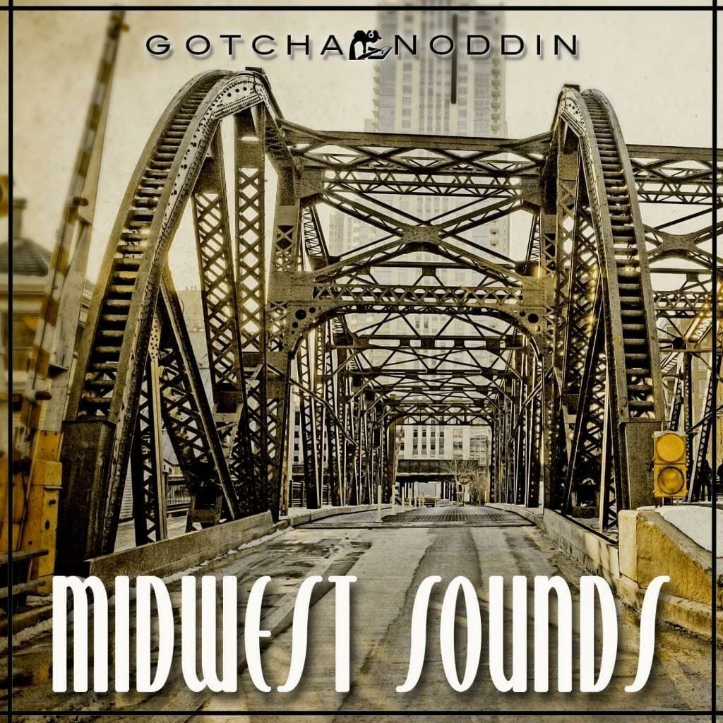 Midwest Sounds Vol.1 - GotchaNoddin Samples